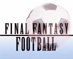 Final Fantasy Football | FanPiece 專欄